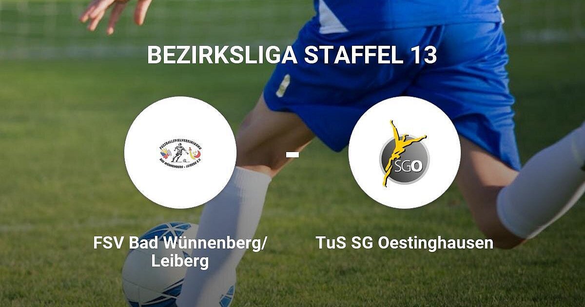 FSV Bad Wünnenberg/Leiberg gewinnt gegen TuS SG Oestinghausen | nw.de